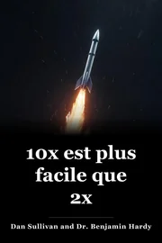 10x est plus facile que 2x book cover