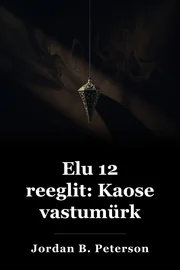 12 Elureeglid: vastumürk kaosele book cover