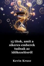 15 Titkok Sikeres emberek tudni az idő kezelése book cover