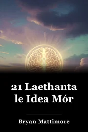 21 Laethanta le Idea Mór book cover