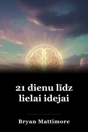 21 dienu līdz lielai idejai book cover