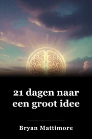 21 dagen naar een groot idee book cover