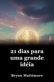21 dias para uma grande idéia book cover