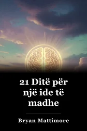 21 Ditë për një ide të madhe book cover