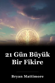 21 Gün Büyük Bir Fikire book cover