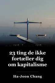 23 ting de ikke fortæller dig om kapitalisme book cover