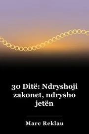30 Ditë: Ndryshoji zakonet, ndrysho jetën book cover