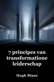 7 Beginselen van Transformational Leadership book cover
