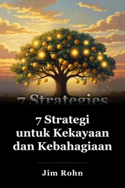 7 Strategi untuk Kekayaan dan Kebahagiaan book cover