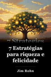 7 Estratégias para riqueza e felicidade book cover