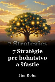 7 Stratégie pre bohatstvo a šťastie book cover