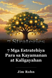 7 Mga Estratehiya Para sa Kayamanan at Kaligayahan book cover
