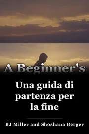 Una guida di partenza per la fine book cover