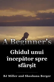 Ghidul unui începător spre sfârşit book cover