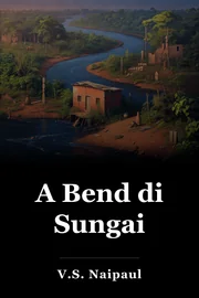 A Bend di Sungai book cover