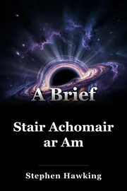 Stair Achomair ar Am book cover