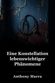 Eine Konstellation lebenswichtiger Phänomene book cover