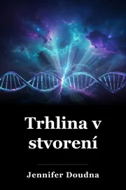 Trhlina v stvorení book cover