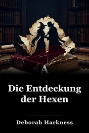Eine Entdeckung der Hexen book cover