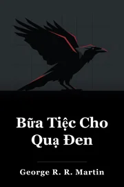 Bữa tiệc cho quạ book cover