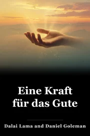 Eine Kraft für das Gute book cover