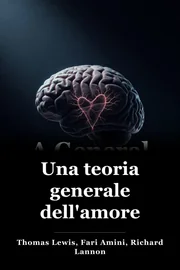 Una teoria generale dell'amore book cover