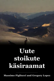 Käsiraamat uute stoikute jaoks book cover