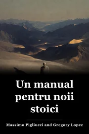 Un manual pentru noii stoici book cover