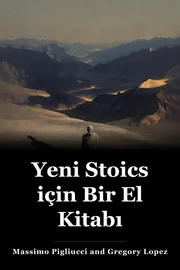 Yeni Stoics için Bir El Kitabı book cover