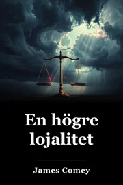 En högre lojalitet book cover