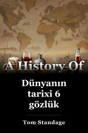 Dünyanın tarixi 6 gözlük book cover