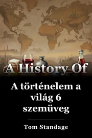 A történelem a világ 6 szemüveg book cover
