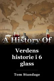 Verdens historie i 6 glass book cover
