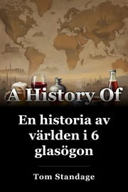 En historia av världen i 6 glasögon book cover