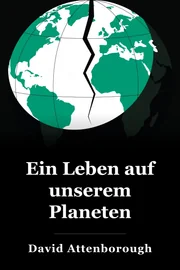 Ein Leben auf unserem Planeten book cover