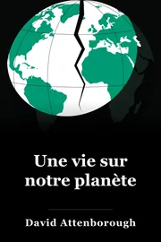 Une vie sur notre planète book cover