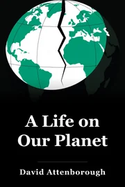 A Life on Our Planet book cover