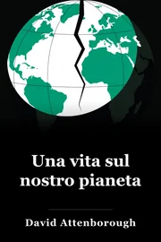 Una vita sul nostro pianeta book cover