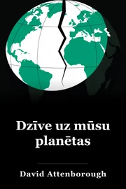 Dzīve uz mūsu planētas book cover