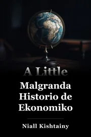 Malgranda Historio de Ekonomiko book cover