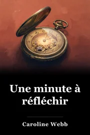 Une minute à réfléchir book cover