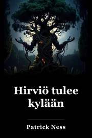 Hirviö tulee kylään book cover