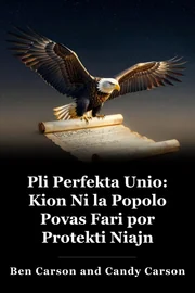 More Perfect Union: Kion ni la homoj povas fari por protekti niajn Konstituciajn Liberecojn book cover