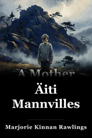 Äiti Mannvillessä book cover