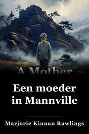 Een moeder in Mannville book cover