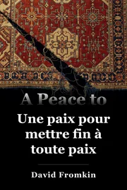 A Peace to End All Peace book cover