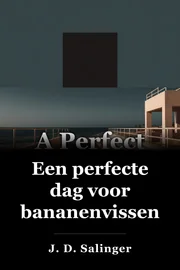 Een perfecte dag voor bananenvissen book cover