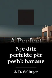 Një ditë e përkryer për peshkun banane book cover