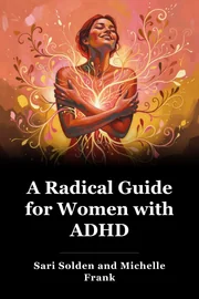 A Radical Guide for Women with ADHD book cover