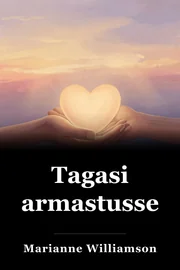 Tagasi armastusse book cover